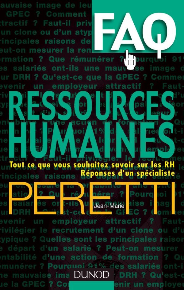 FAQ : Ressources Humaines - Tout ce que vous souhaitez savoir sur les ...