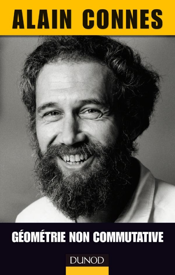 Géométrie non commutative - Livre Mathématiques de Alain Connes - Dunod
