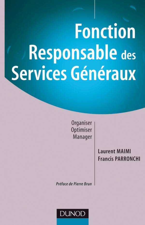 Fonction : Responsable des services généraux - Organiser, Optimiser ...