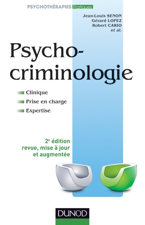 Psychocriminologie - Clinique, prise en charge, expertise - Livre et ...