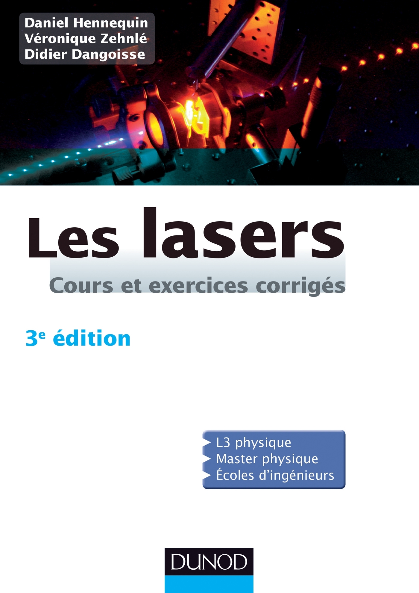 Les lasers - Livre et ebook Physique de Daniel Hennequin - Dunod
