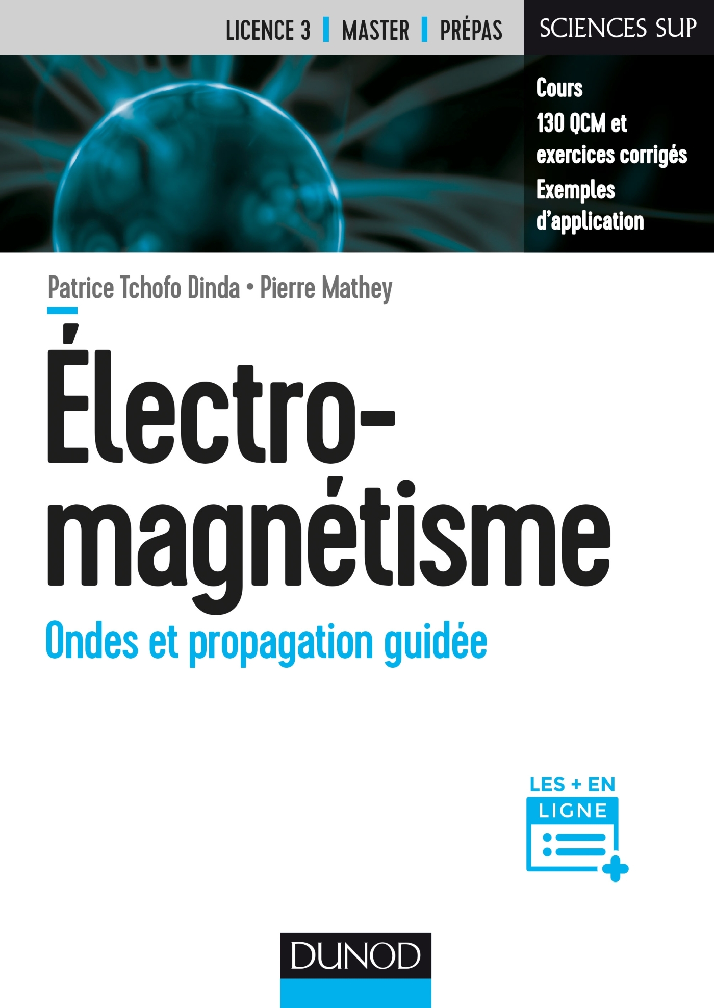 Electromagnétisme - Ondes et propagation guidée - Livre et ebook ...