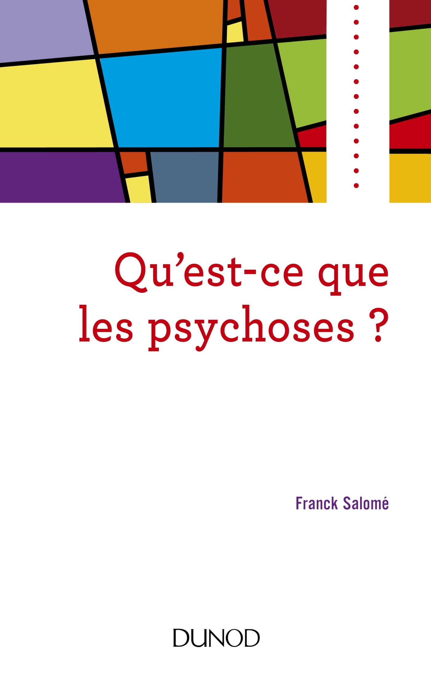 Qu'est-ce que les psychoses ? - Livre et ebook Psychologie clinique de ...