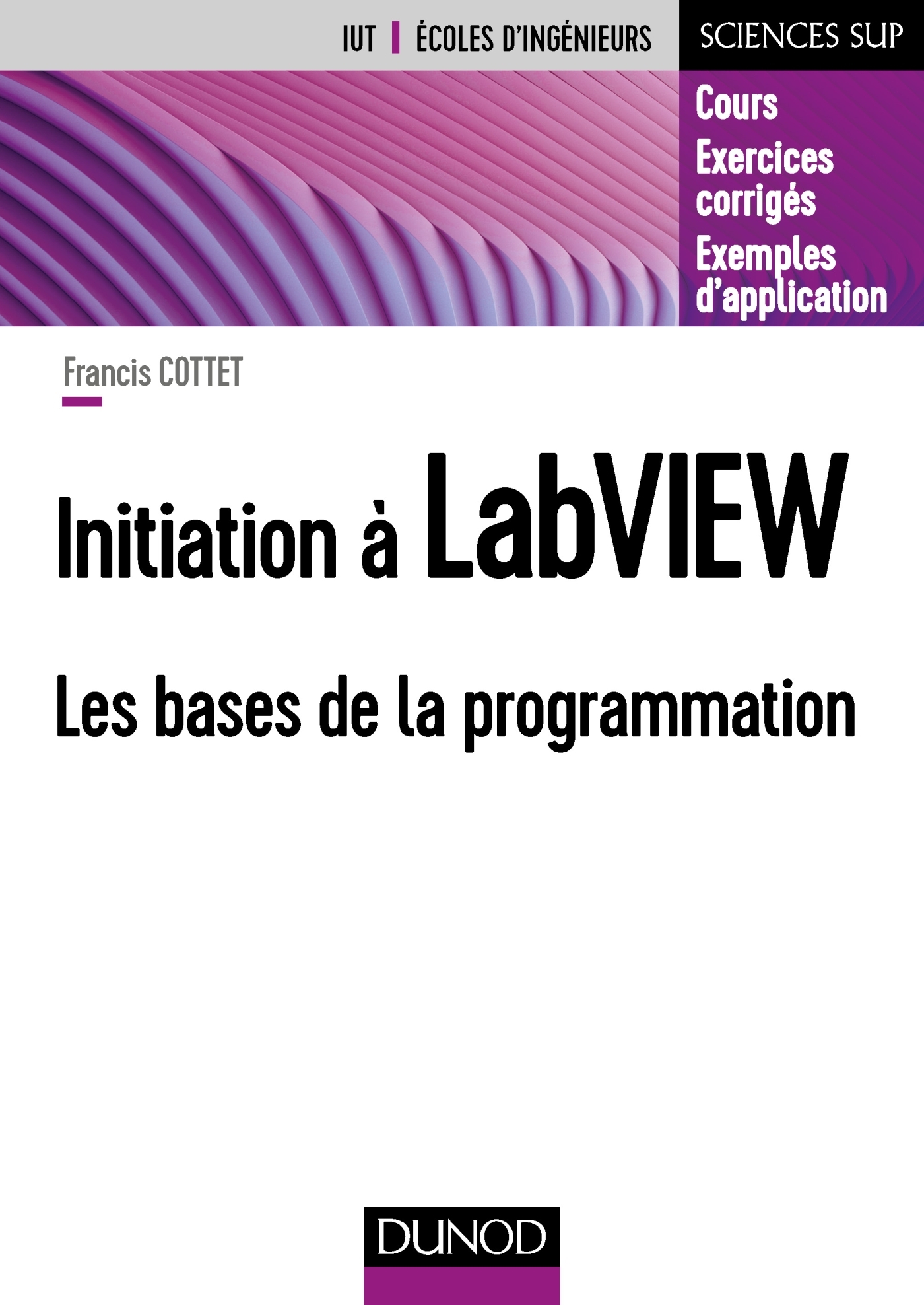 Initiation à LabVIEW - Les bases de la programmation - Livre et ebook Automatique et robotique ...