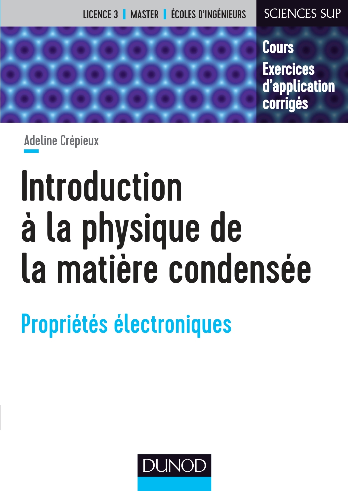 Introduction à la physique de la matière condensée - Propriétés ...