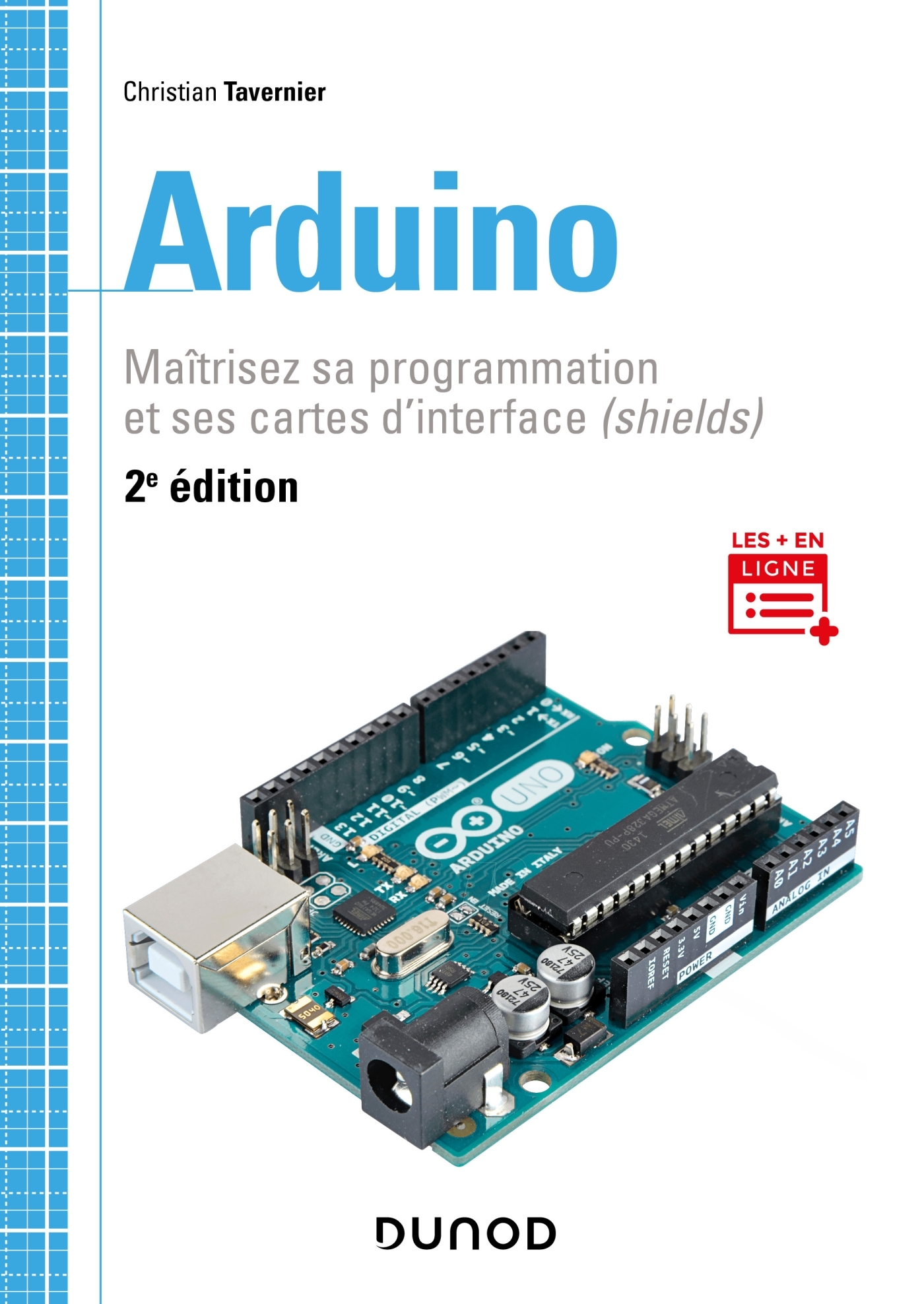 Arduino - Maîtrisez sa programmation et ses cartes d'interface (shields ...