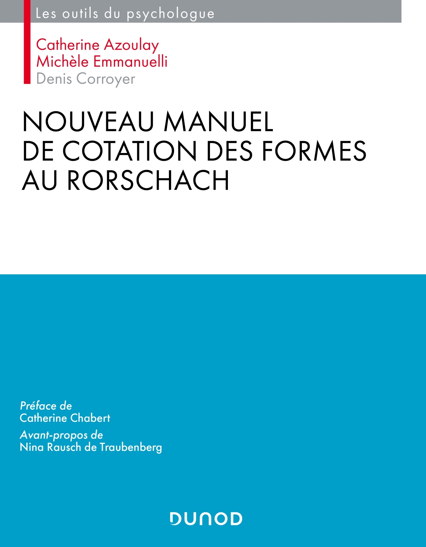Nouveau manuel de cotation des formes au Rorschach - Livre et ebook ...