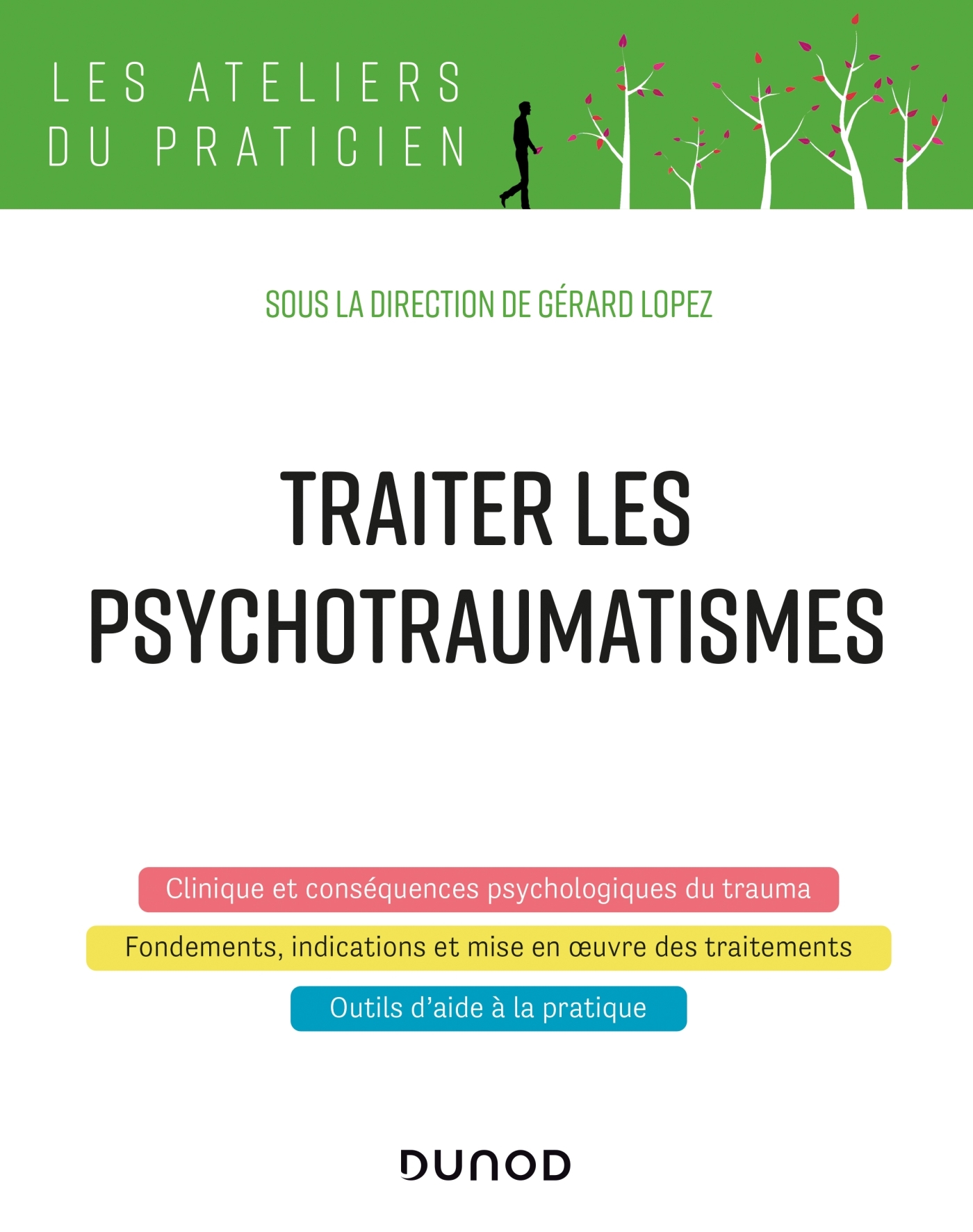 Traiter les psychotraumatismes - Livre et ebook Psychothérapies de ...