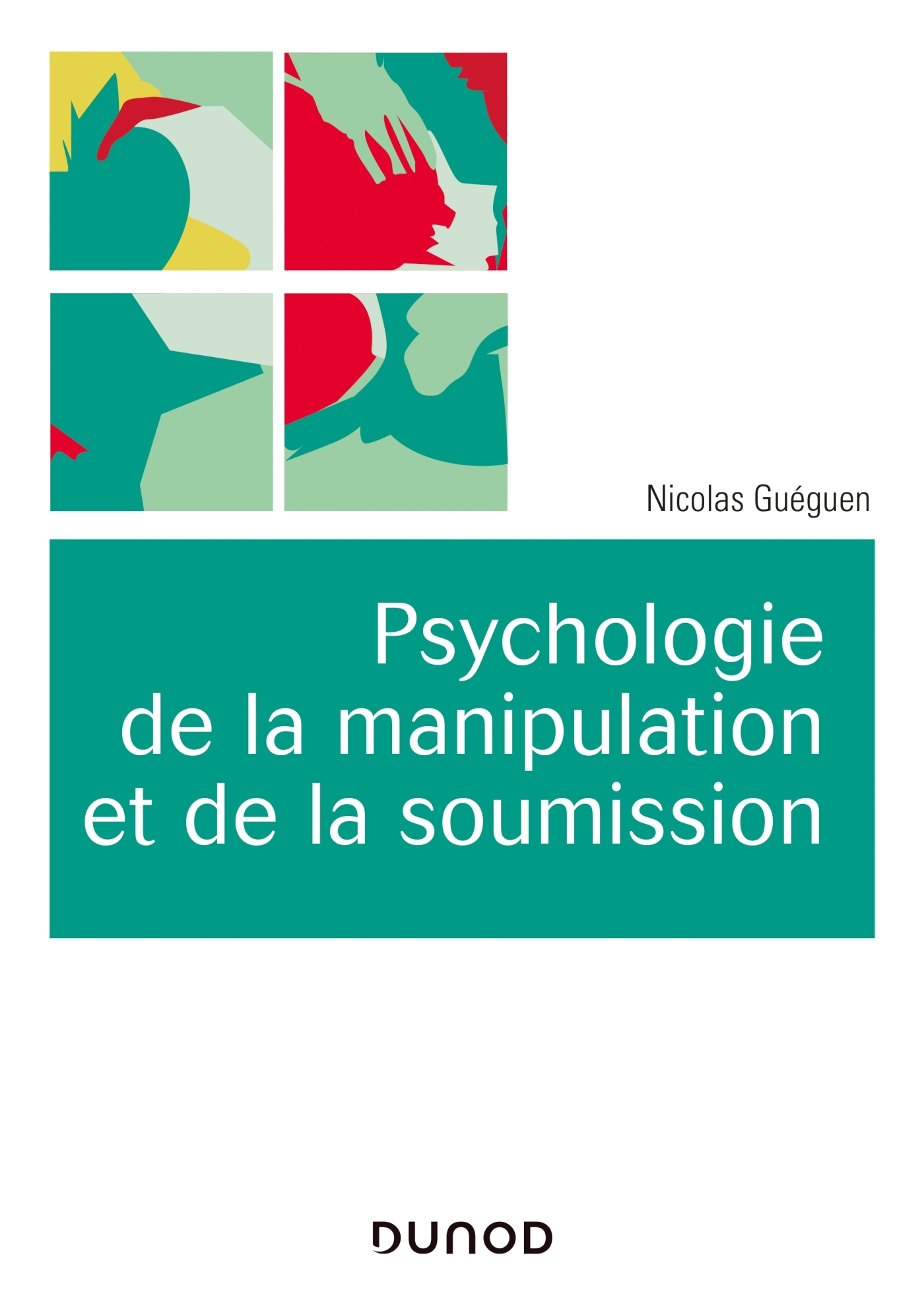Psychologie de la manipulation et de la soumission - Livre et ebook ...