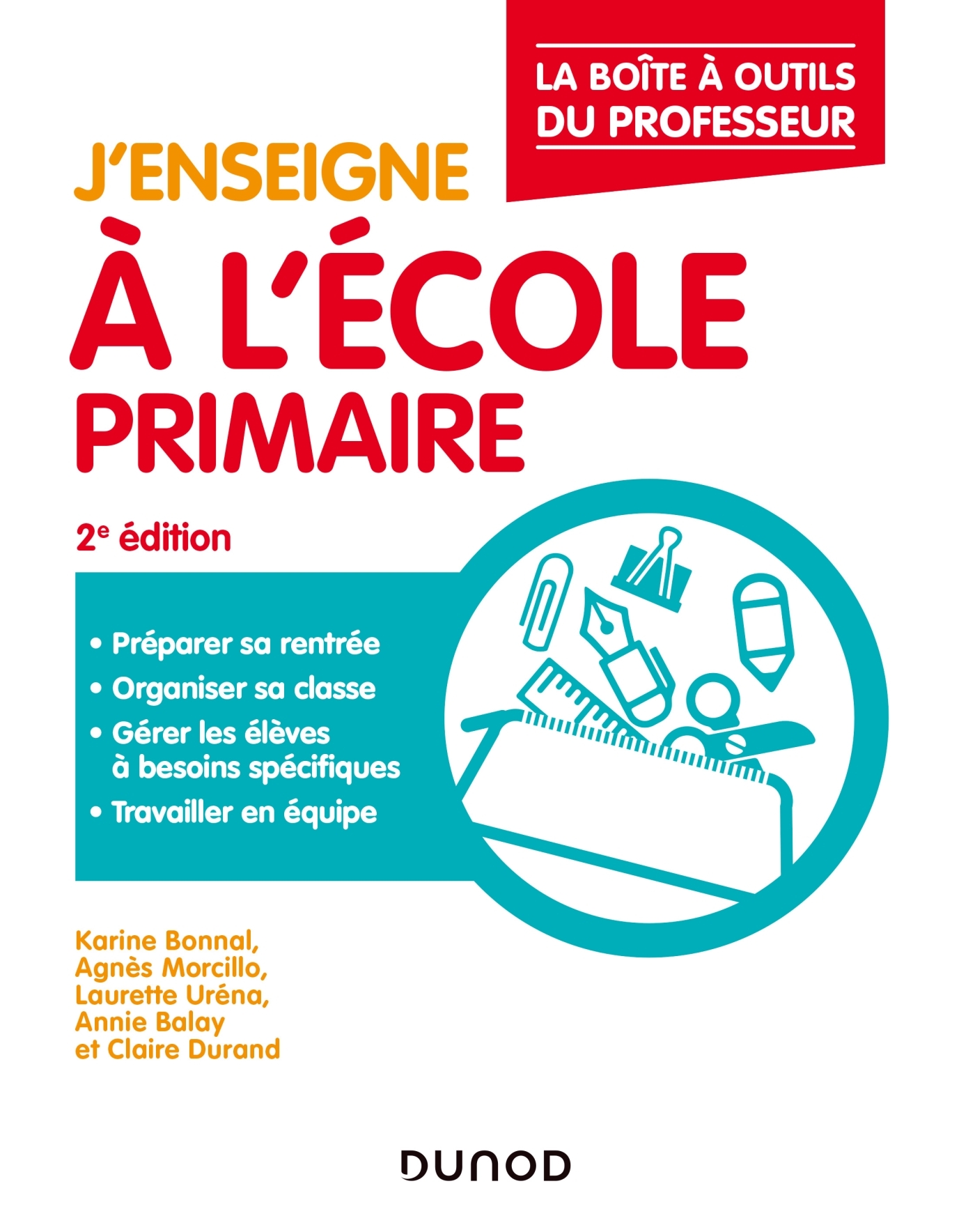 J'enseigne à l'école primaire - La boîte à outils du professeur - Livre ...