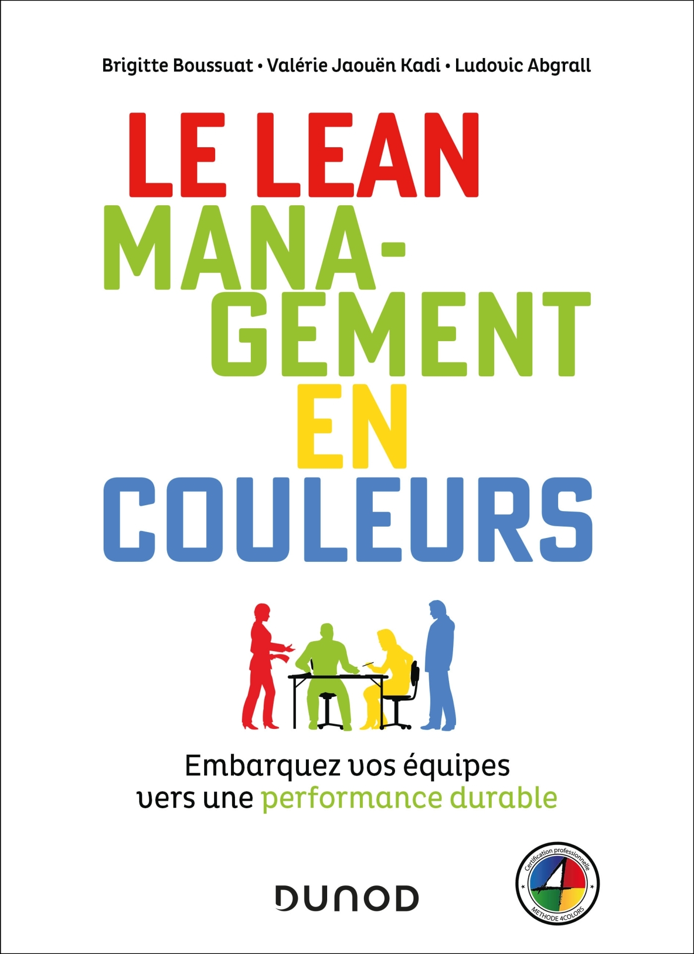 Le Lean management en couleurs - Embarquez vos équipes vers une ...