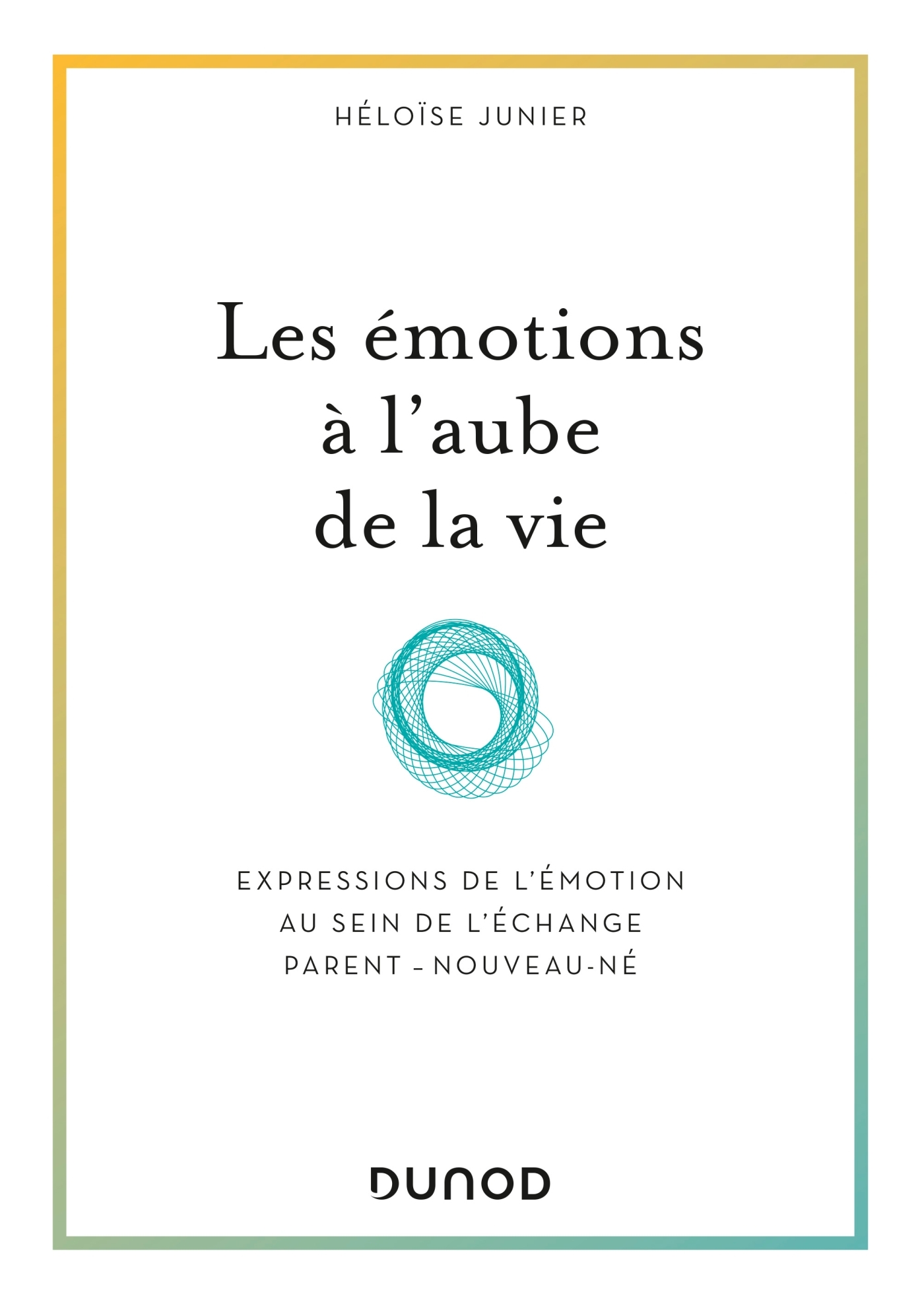 Les émotions à l'aube de la vie - Expressions de l'émotion au sein de l ...