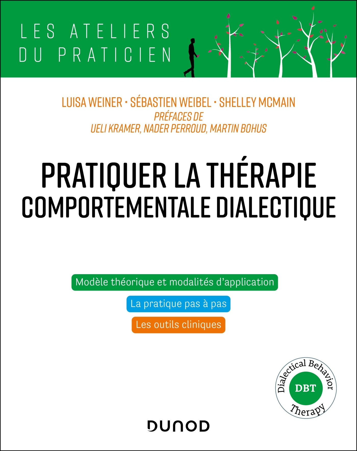 Pratiquer la thérapie comportementale dialectique - Principes, modalités et applications - Livre ...