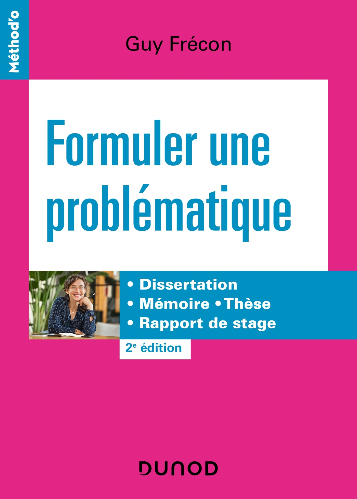 Formuler une problèmatique - Dissertation, mémoire, thèse, rapport de stage - Livre et ebook ...