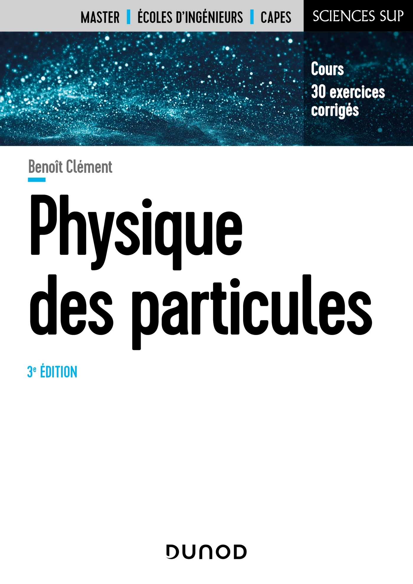 Physique des particules - Cours, 30 exercices corrigés - Livre et ebook Physique de Benoit ...