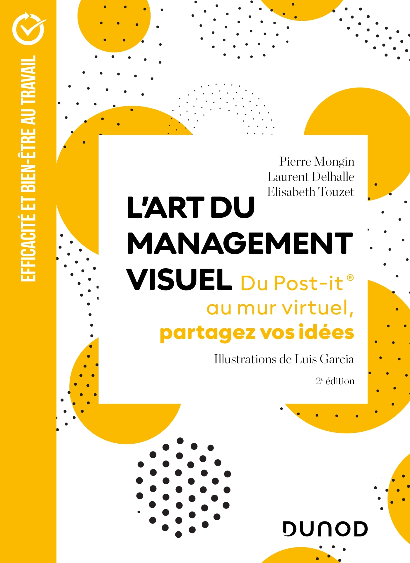 L'Art du management visuel - Du Post-it® au mur virtuel, partagez vos ...