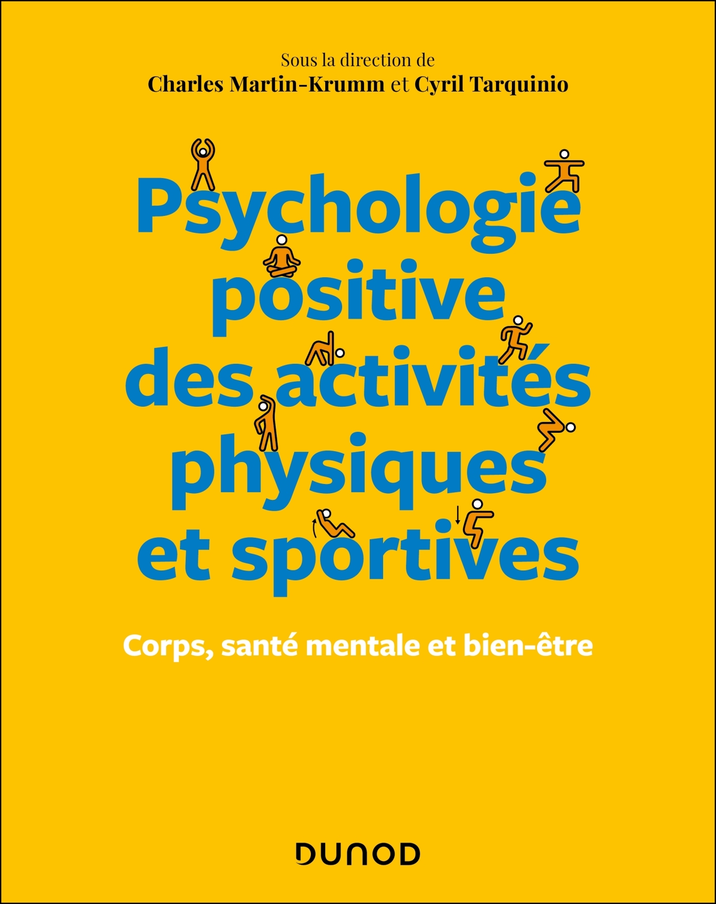 Psychologie positive des activités physiques et sportives - Corps, santé mentale et bien-être ...