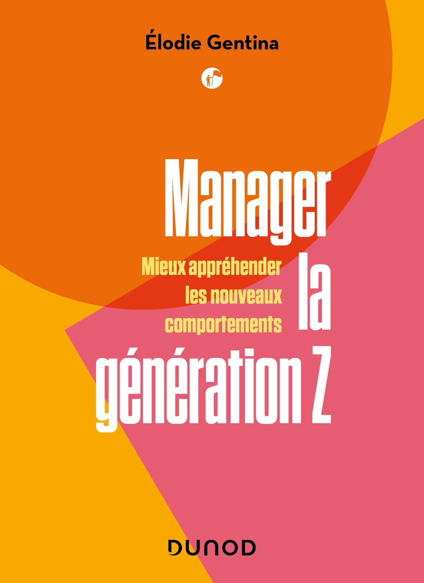 Manager la génération Z - Mieux appréhender les nouveaux comportements ...