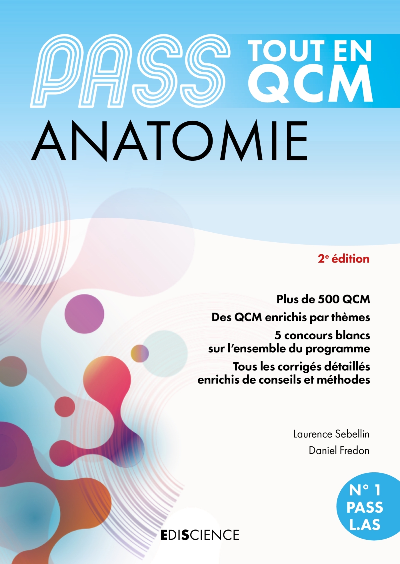 PASS Tout en QCM - Anatomie - PASS et L.AS - Livre et ebook PASS de Laurence Sebellin - Dunod