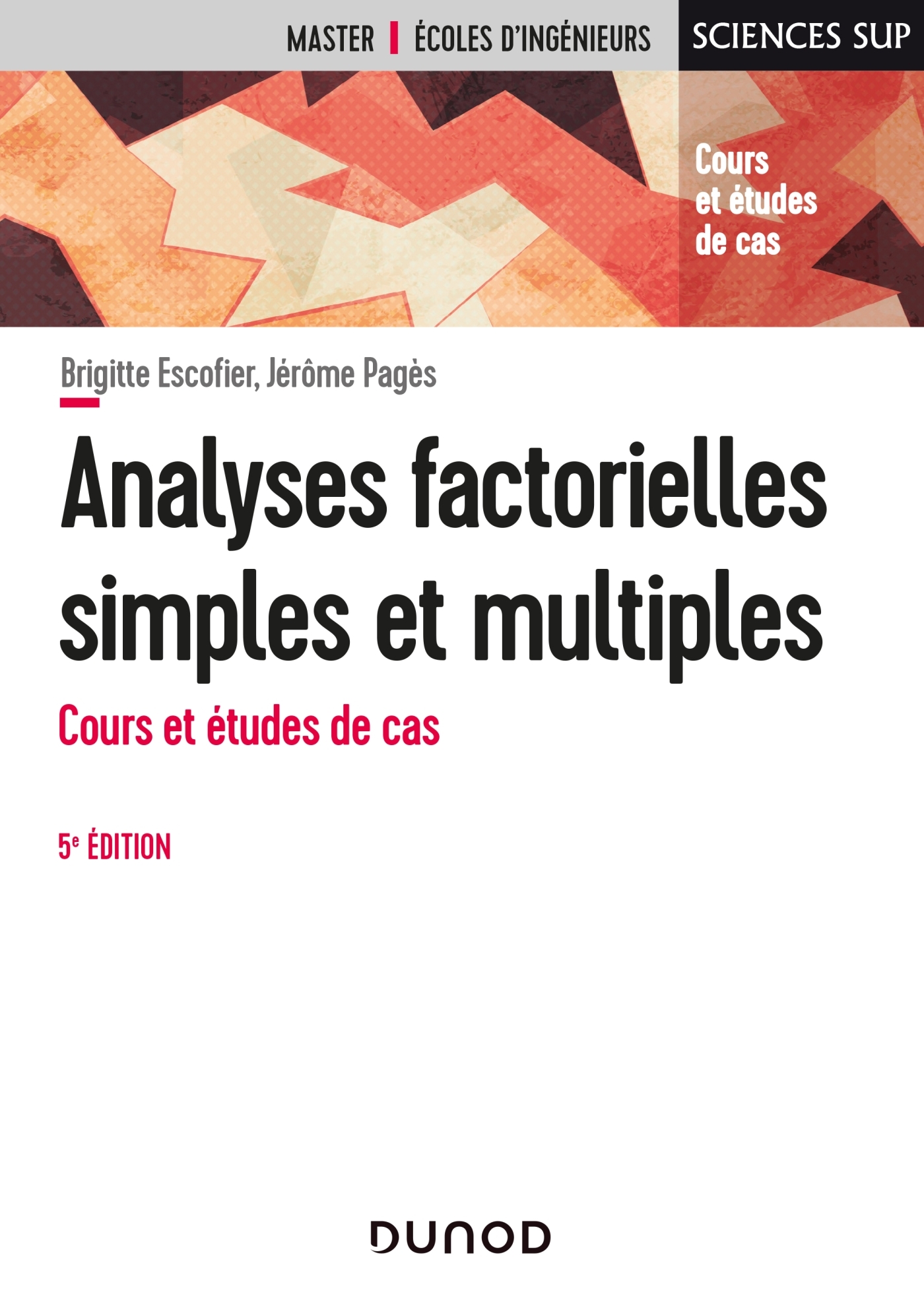 Analyses factorielles simples et multiples - Cours et études de cas - Livre et ebook ...