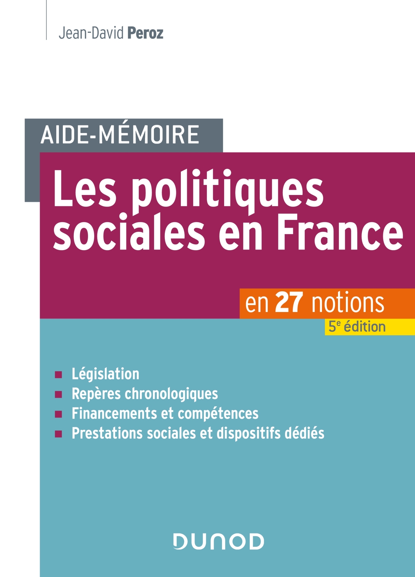 Aide-mémoire - Les politiques sociales en France - en 27 notions ...