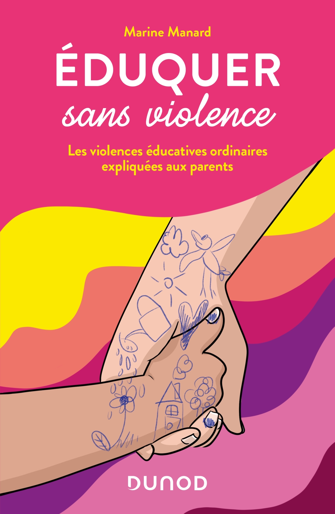Eduquer sans violence - Les Violences Educatives Ordinaires expliquées aux parents - Livre et ...
