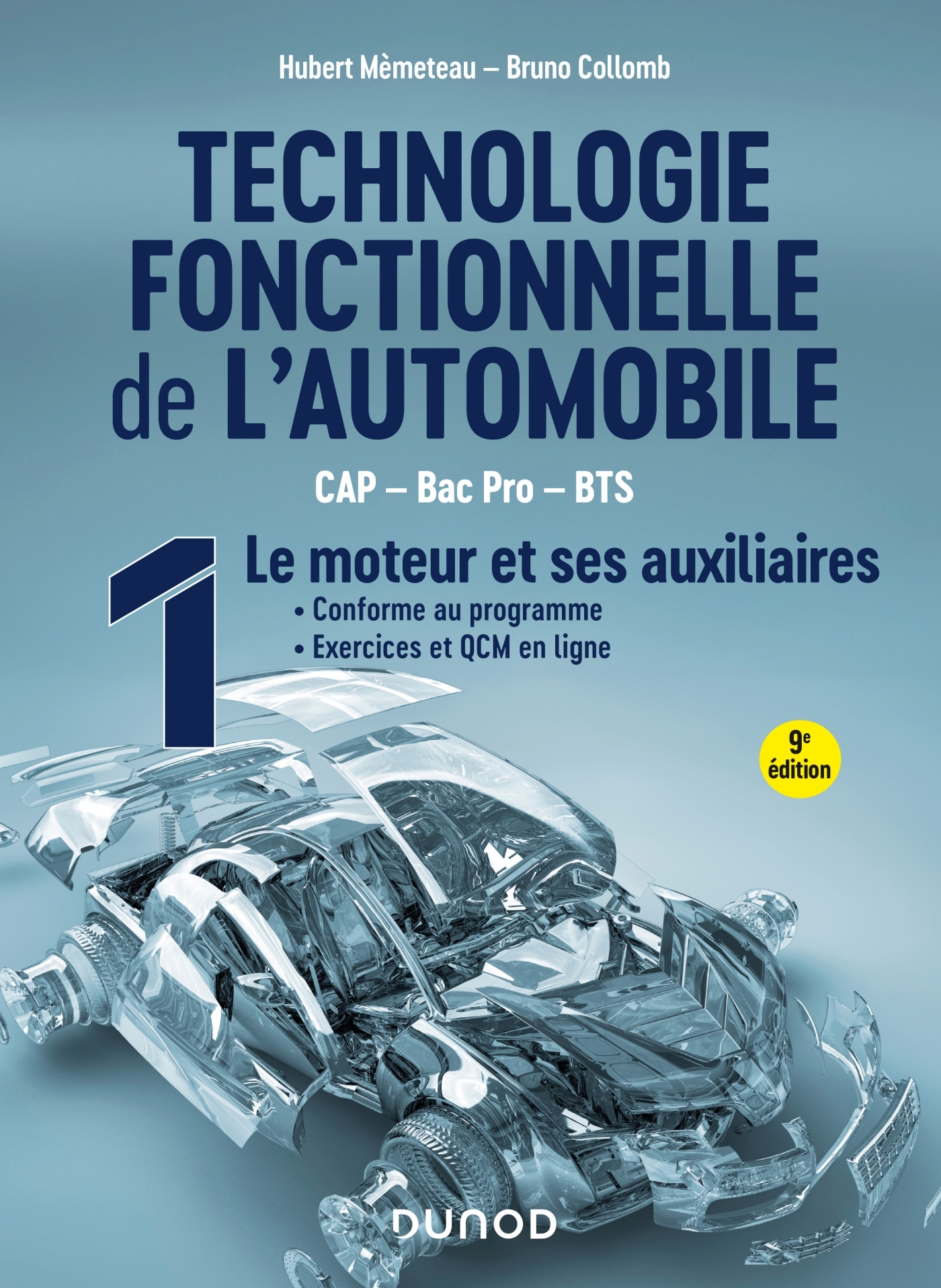 Technologie fonctionnelle de l'automobile - Tome 1 - Le moteur et ses ...