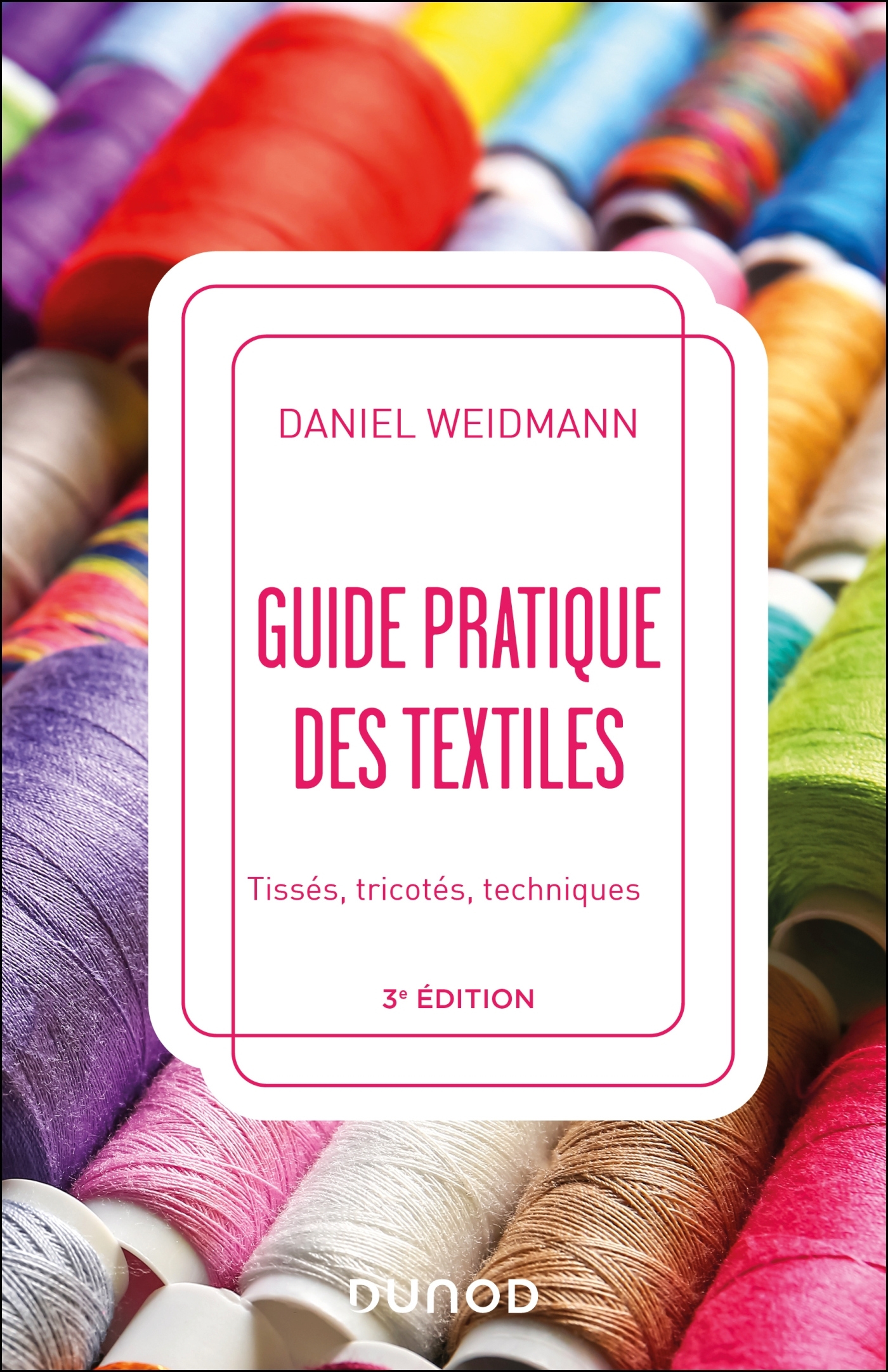 Guide pratique des textiles - Tissés, tricotés, techniques - Livre et ebook Graphisme, image et ...