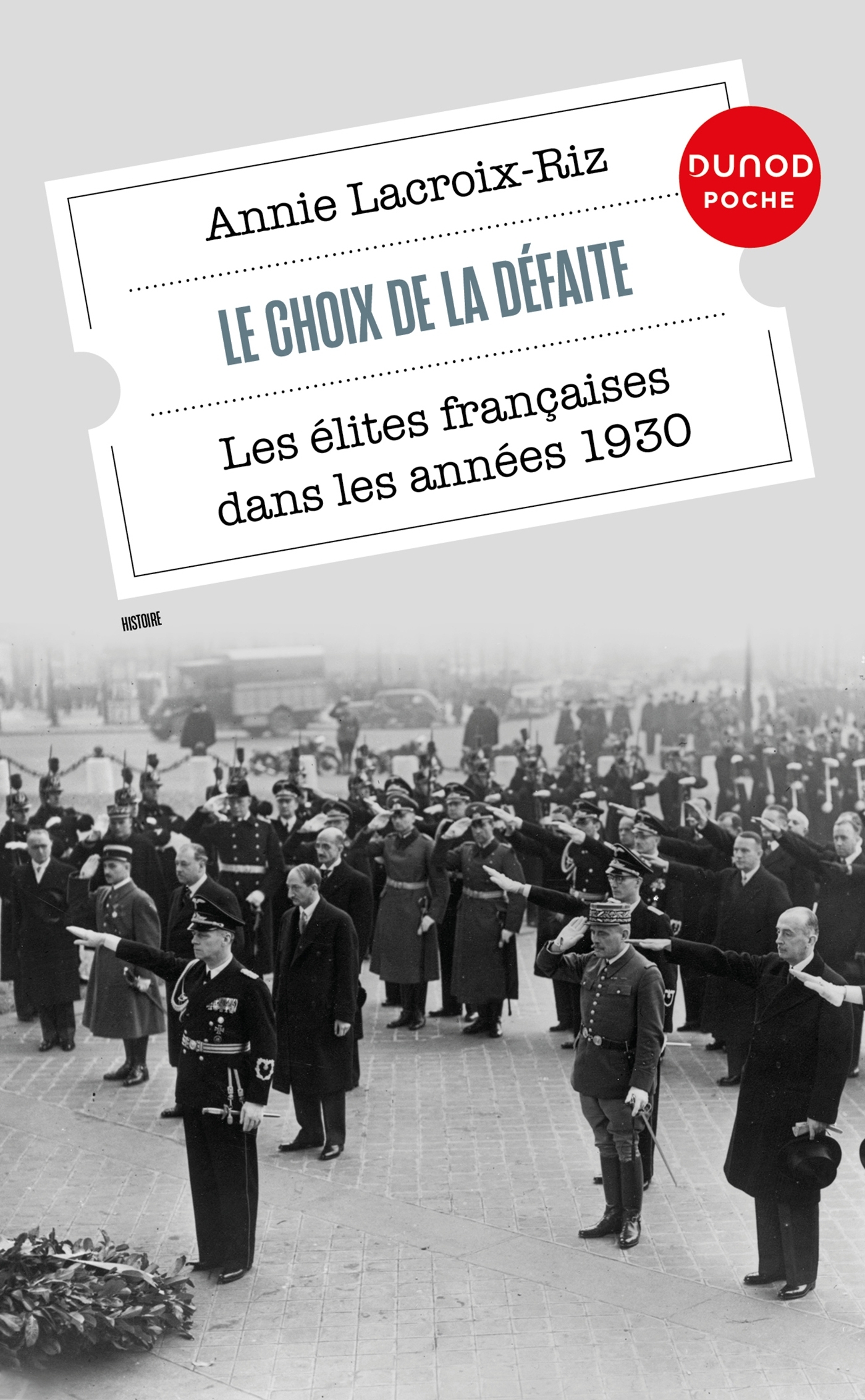 Le choix de la défaite - Les élites françaises dans les années 1930 ...
