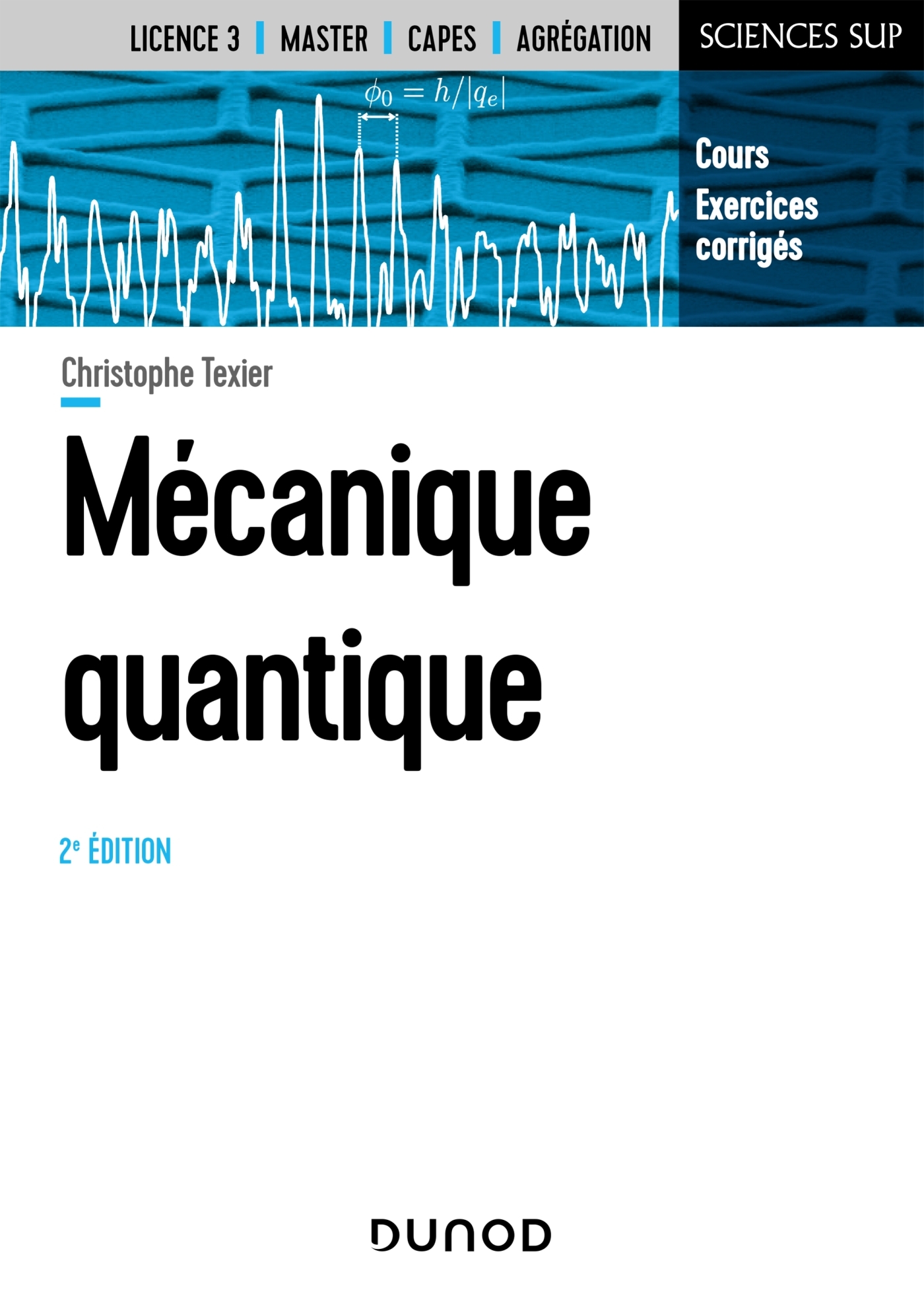 Mécanique quantique - Cours et exercices corrigés - Livre et ebook ...