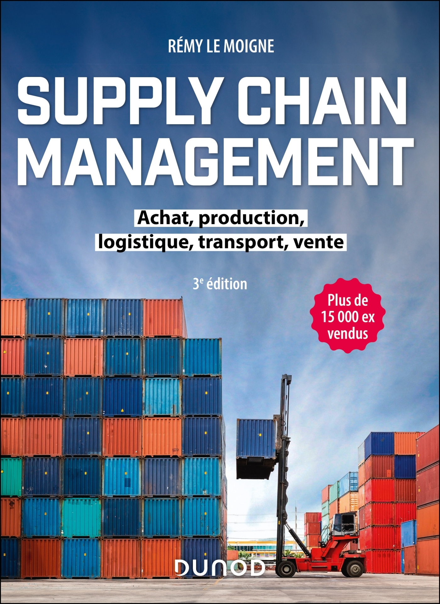 Supply chain management - Achat, production, logistique, transport ...