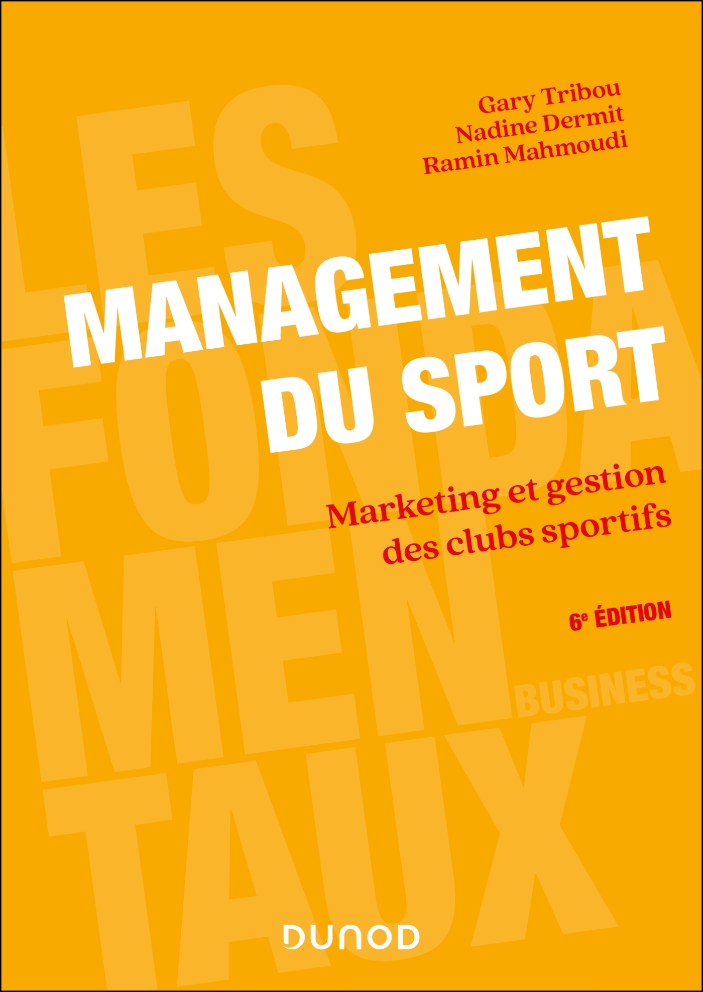 Management du sport - Marketing et gestion des clubs sportifs - Livre ...