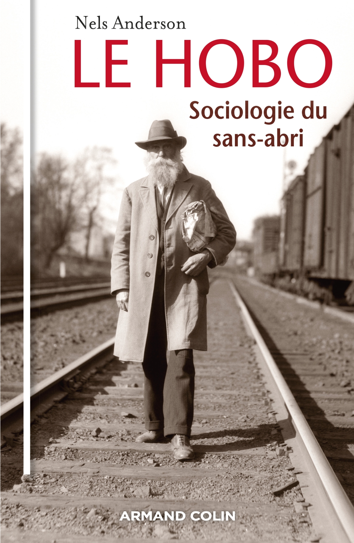 Le hobo - Sociologie du sans-abri - Livre Ethnologie, anthropologie de ...