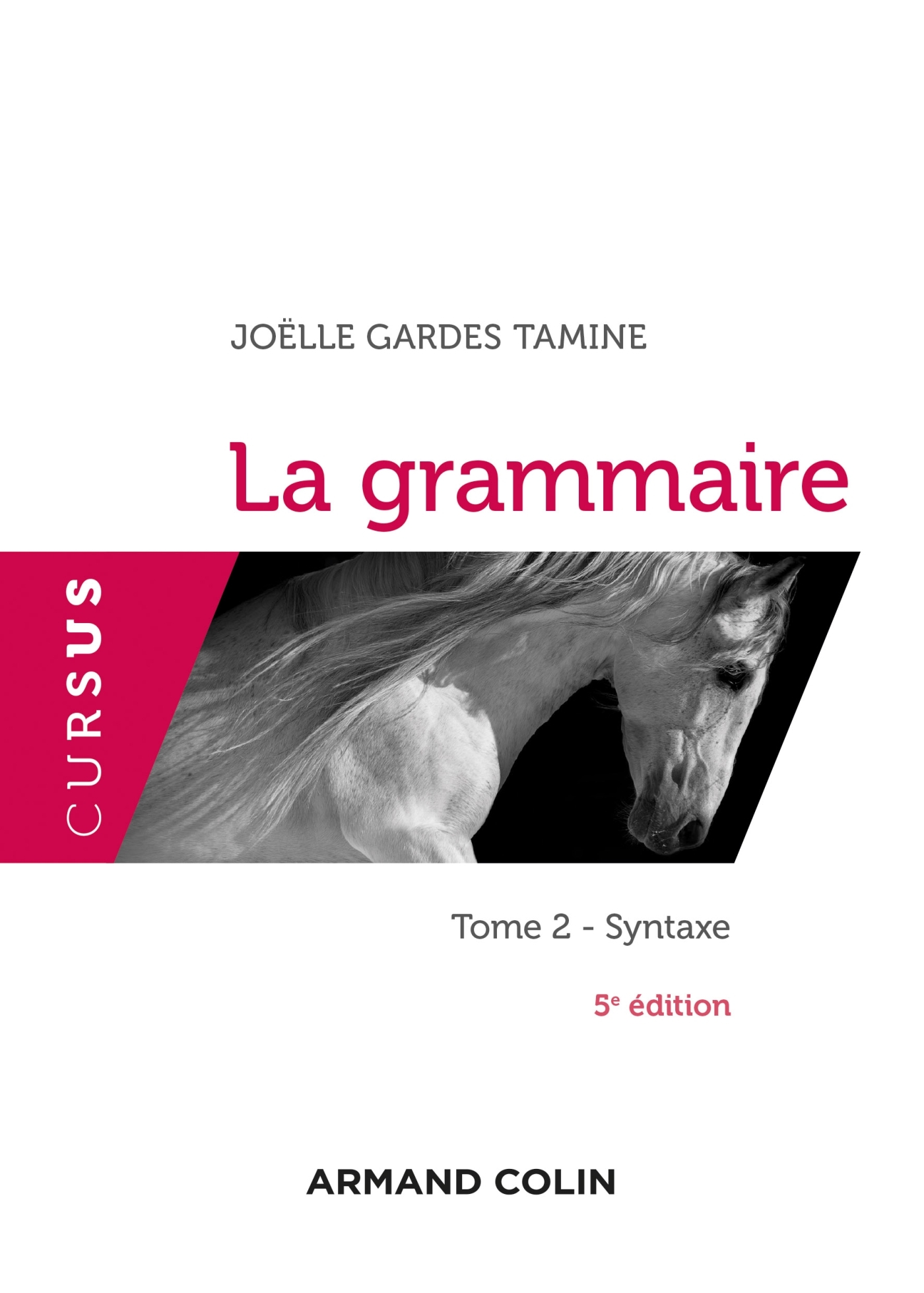 La grammaire - Tome 2 : Syntaxe - Livre et ebook Linguistique de Joëlle ...