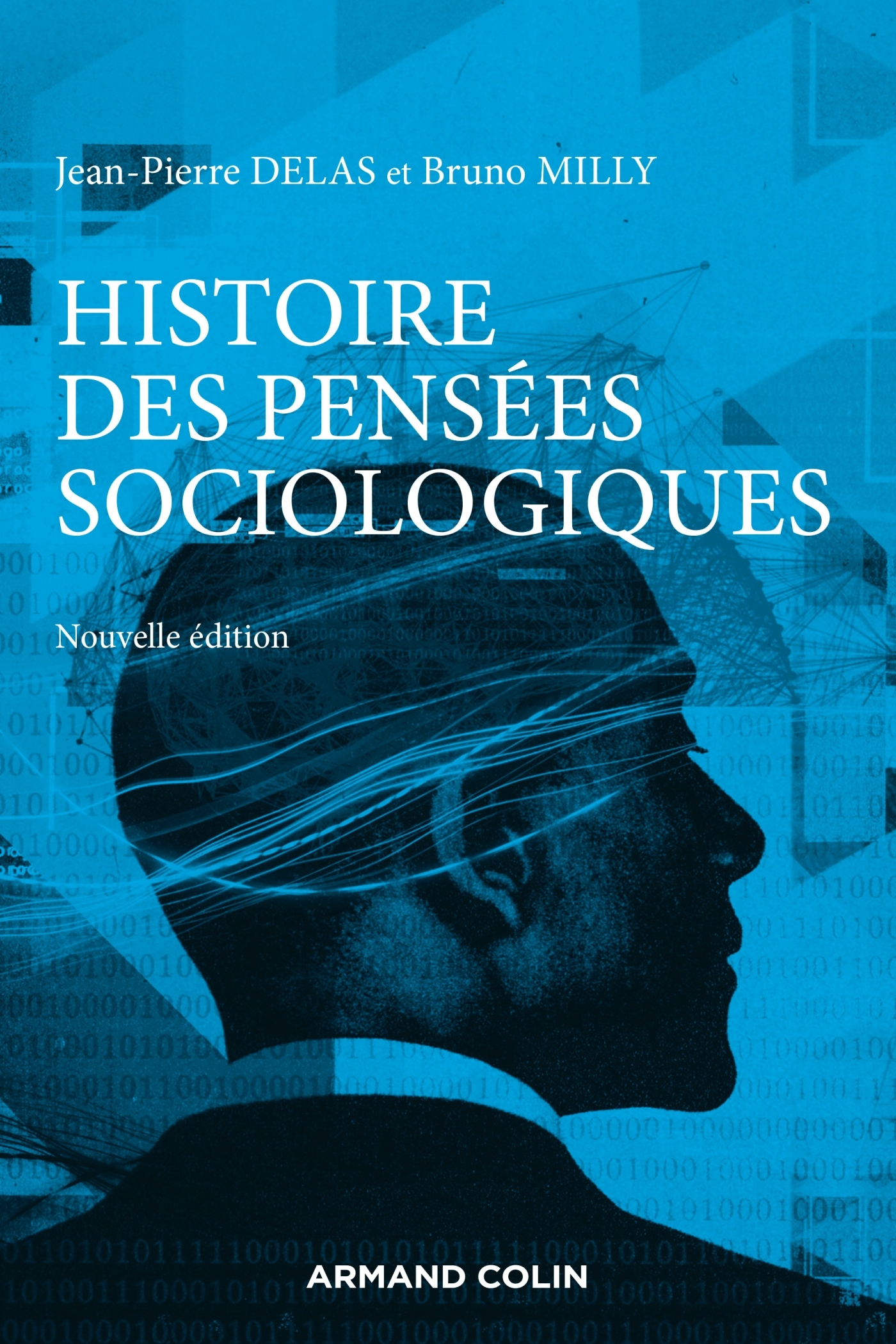 Histoire des pensées sociologiques - Livre Sociologie générale de Jean ...