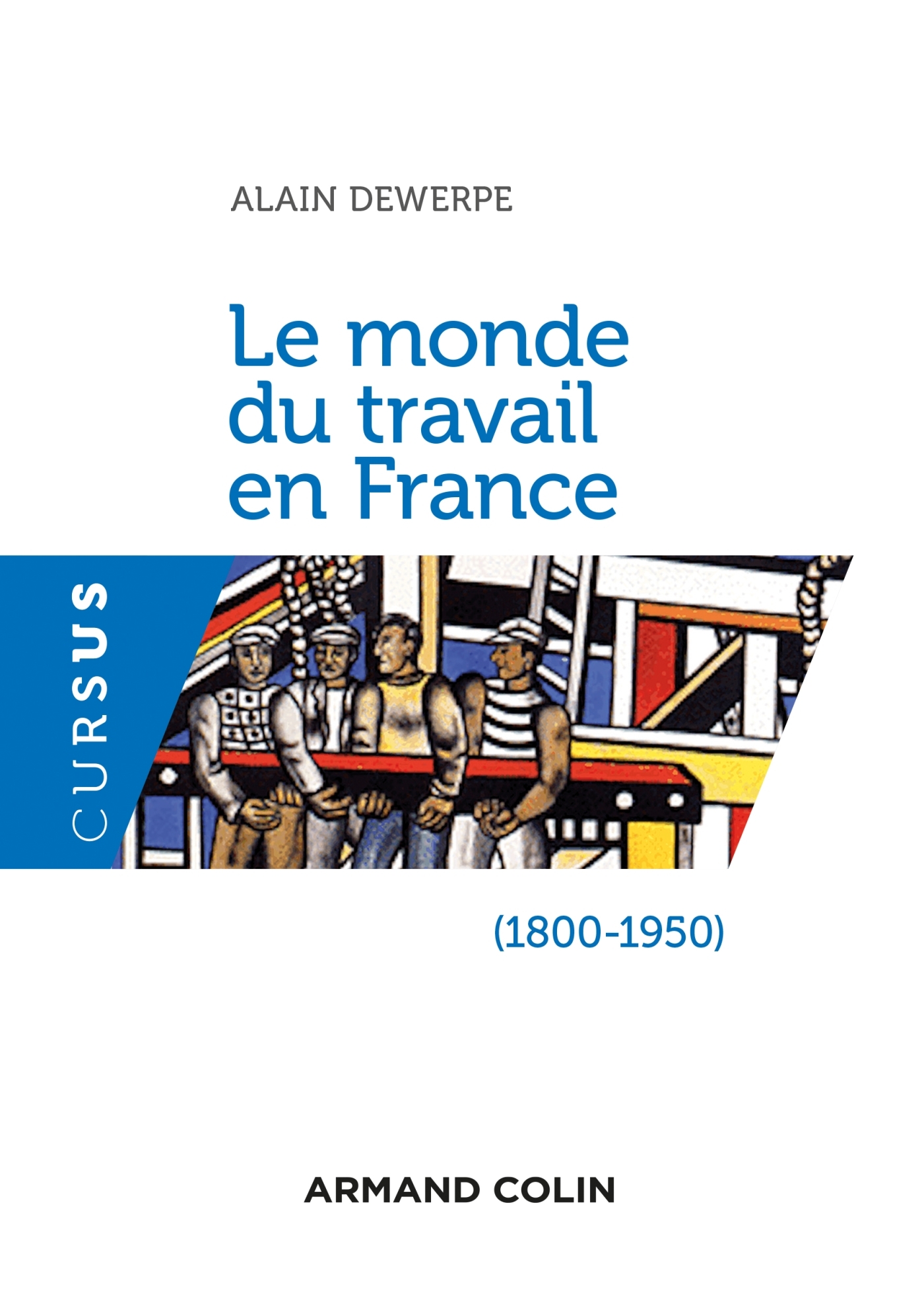 Le monde du travail en France (1800-1950) - Livre Histoire ...