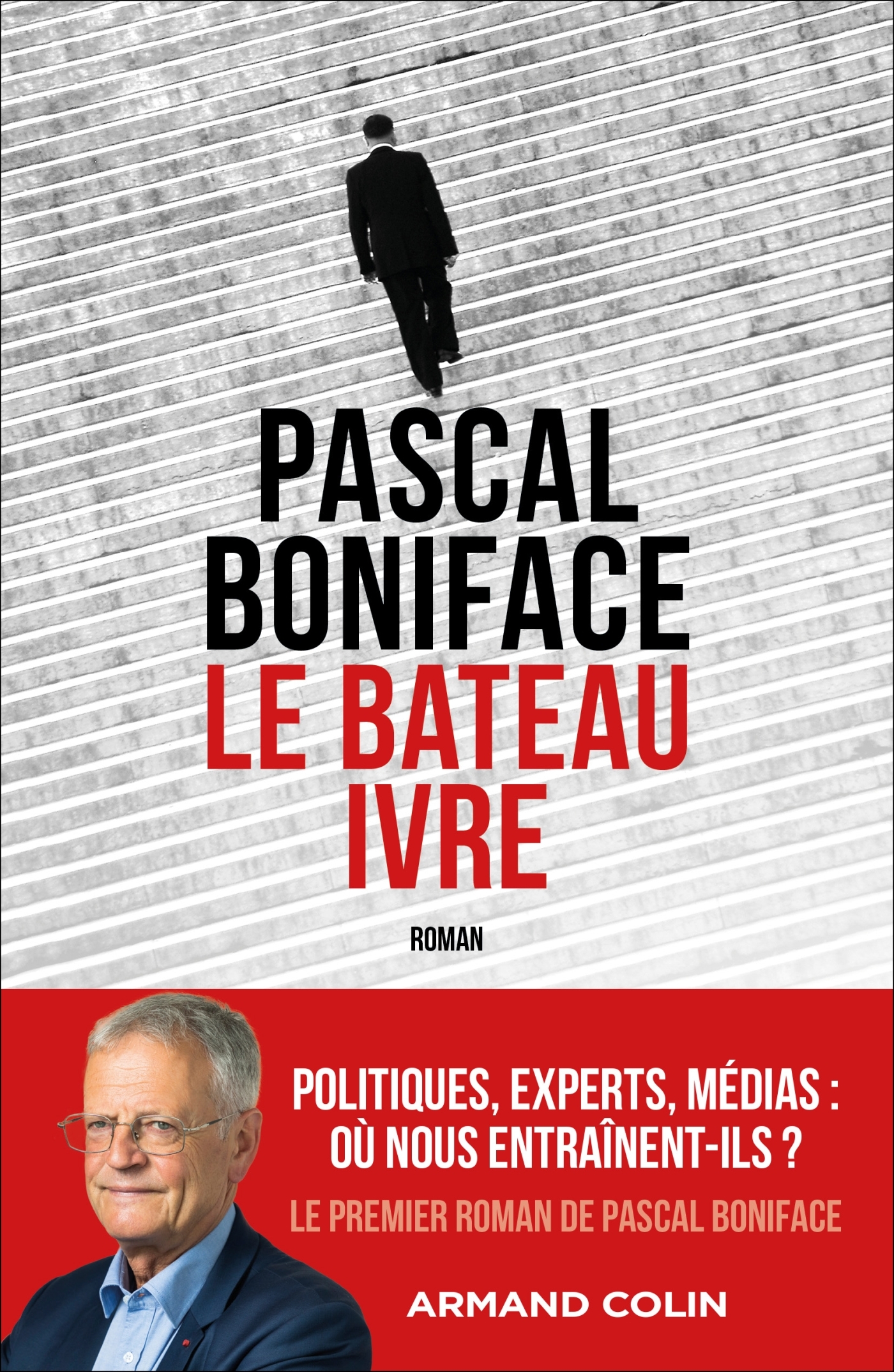 Le bateau ivre - Livre et ebook Science politique de Pascal Boniface ...