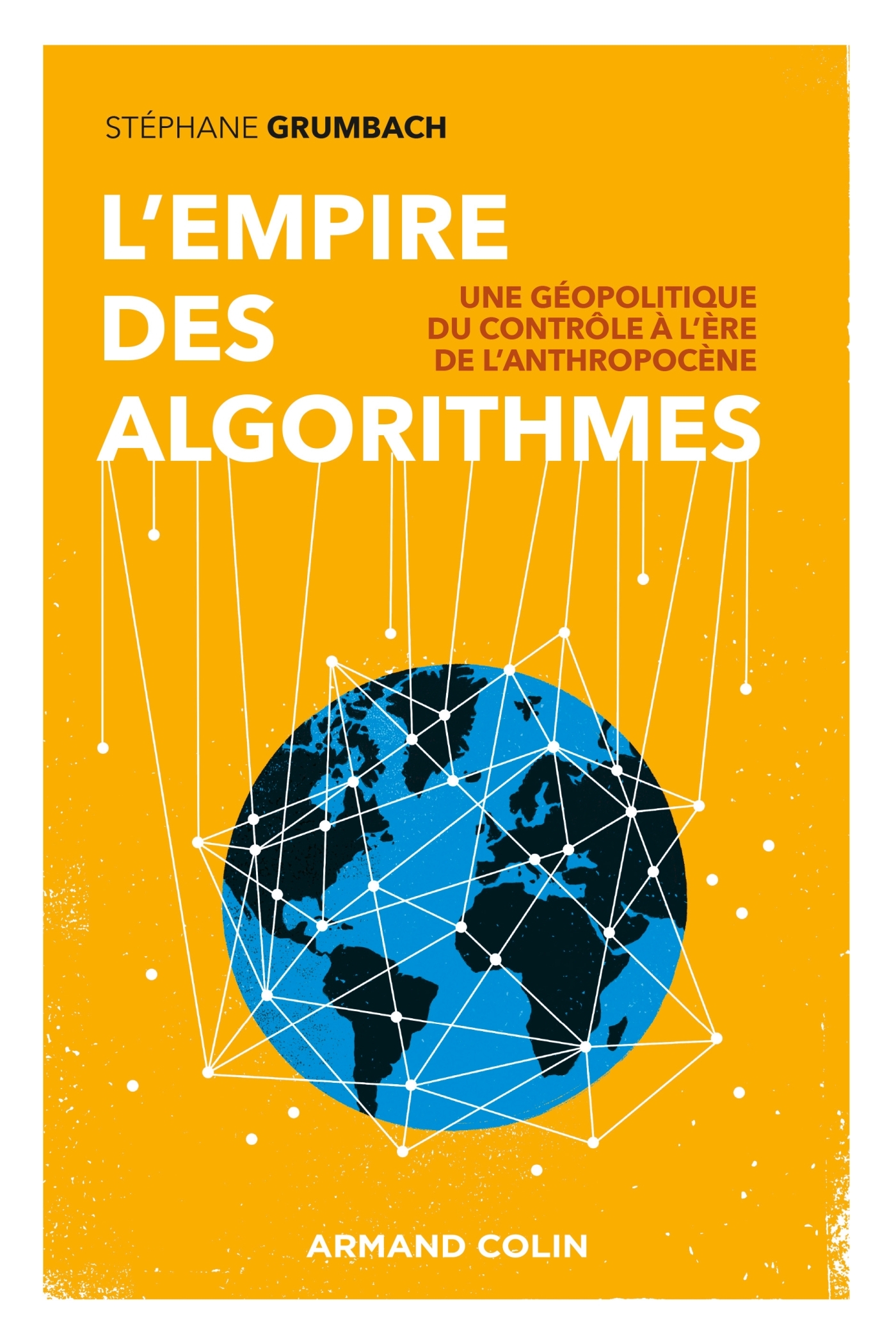 L'empire des algorithmes - Une géopolitique du contrôle à l'ère de l ...
