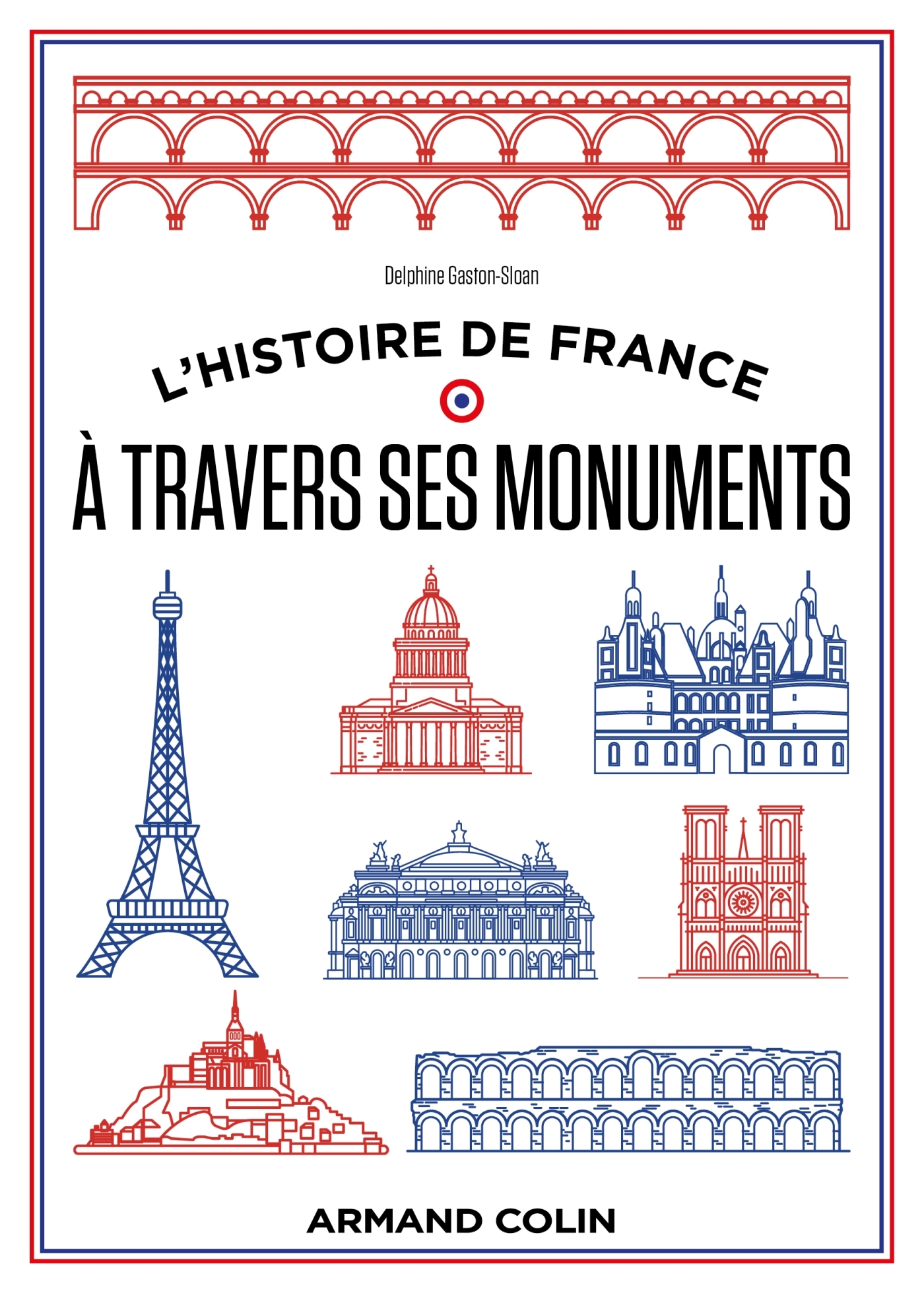 L'histoire de France à travers ses monuments - Grande histoire et ...