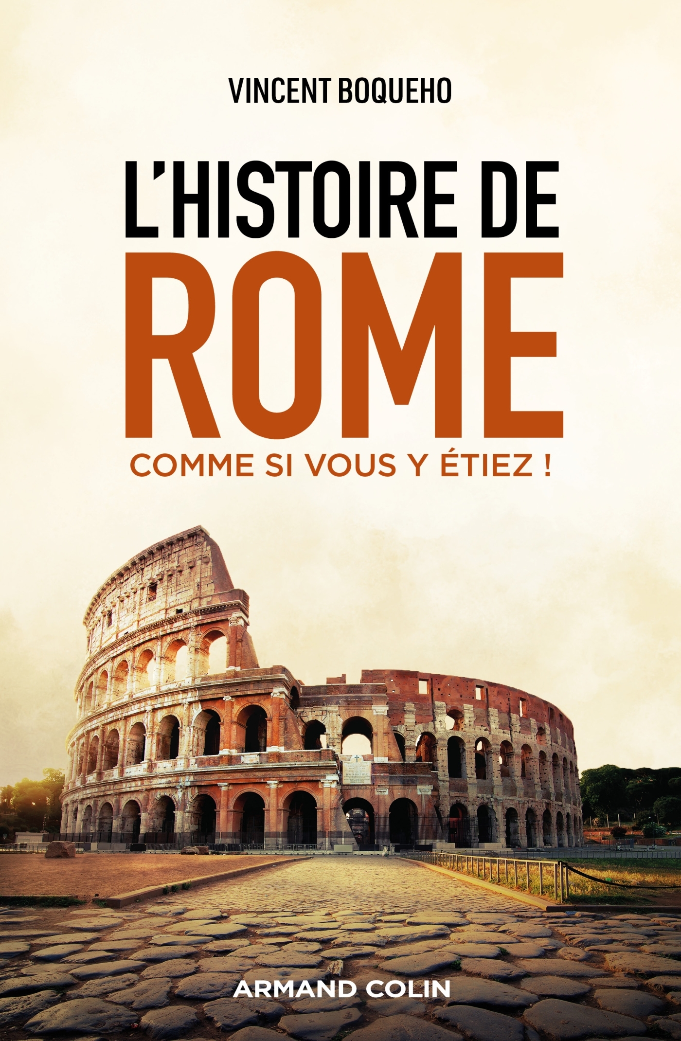 L'histoire de Rome comme si vous y étiez ! - Livre et ebook Histoire ...