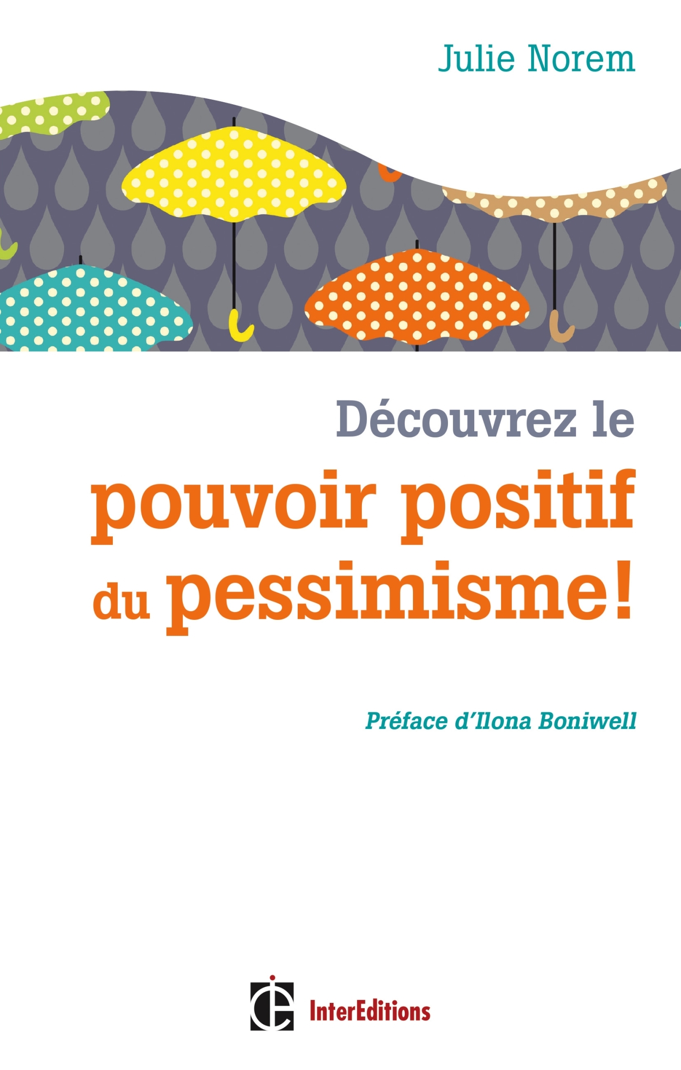 Découvrez le pouvoir positif du pessimisme ! - Livre Santé et bien-être ...