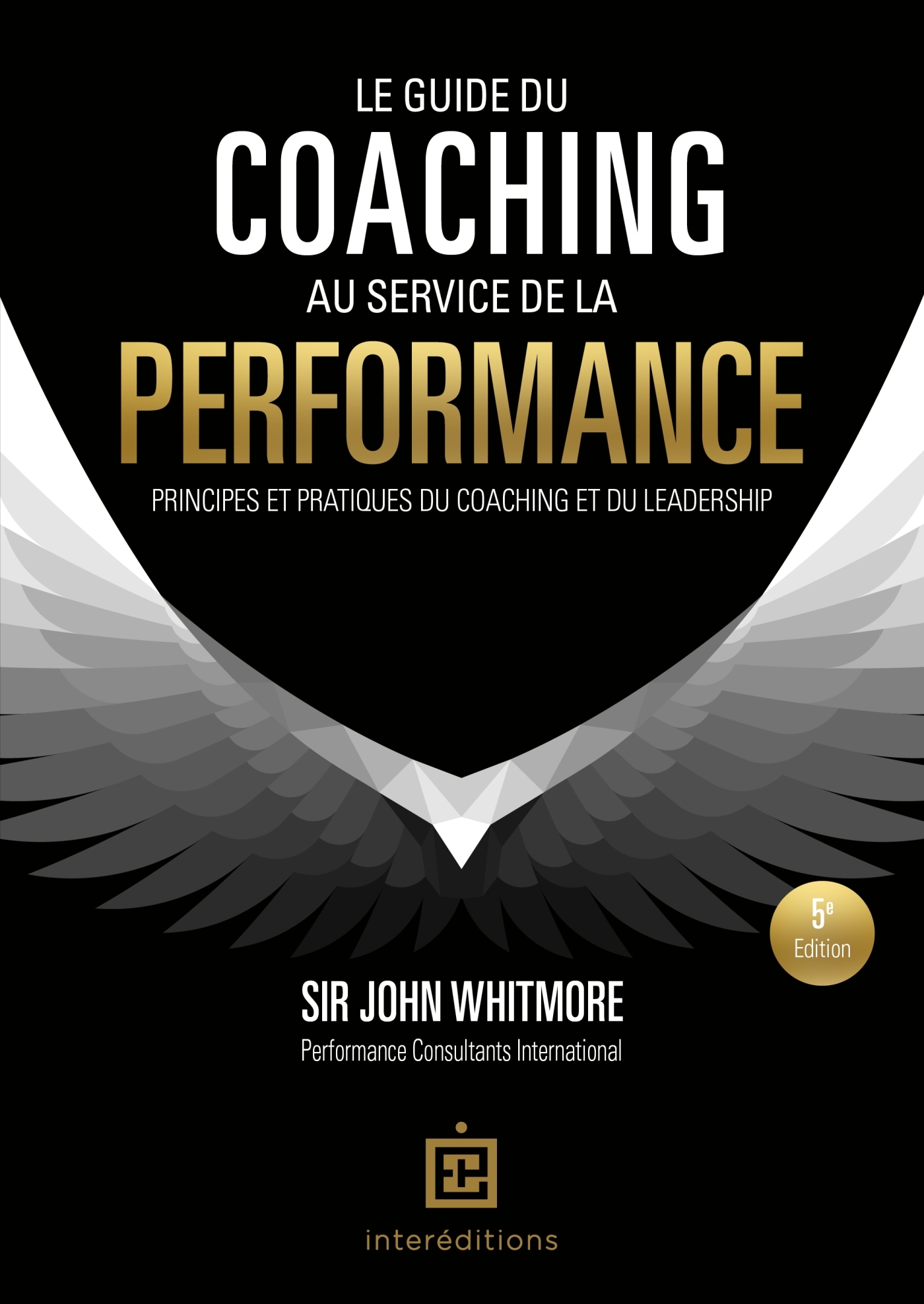 Le guide du coaching au service de la performance - Livre et ebook ...