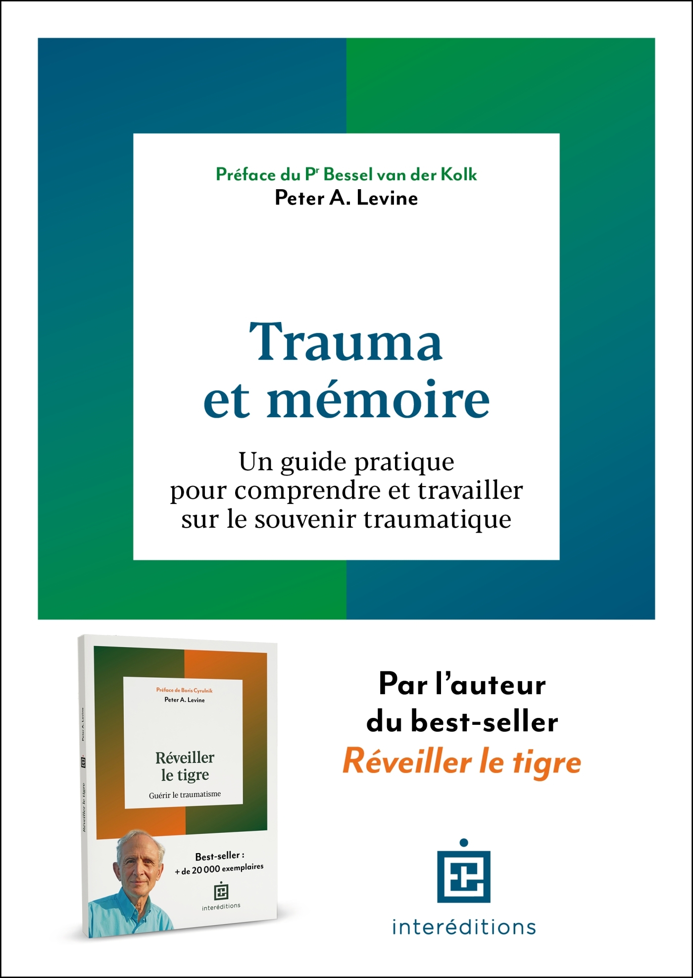 Trauma et mémoire - Un guide pratique pour comprendre et travailler sur ...
