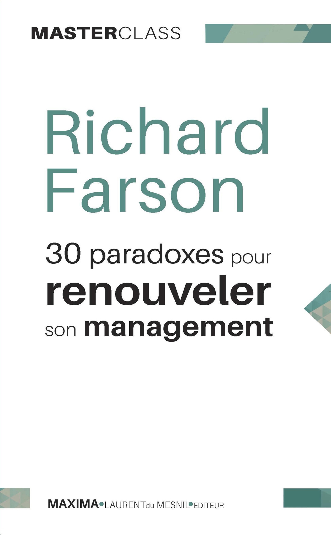 30 paradoxes pour renouveler son management - Livre et ebook Management ...